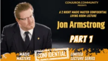 Magic Masters Confidential: Jon Armstrong Part 1,2023 magic