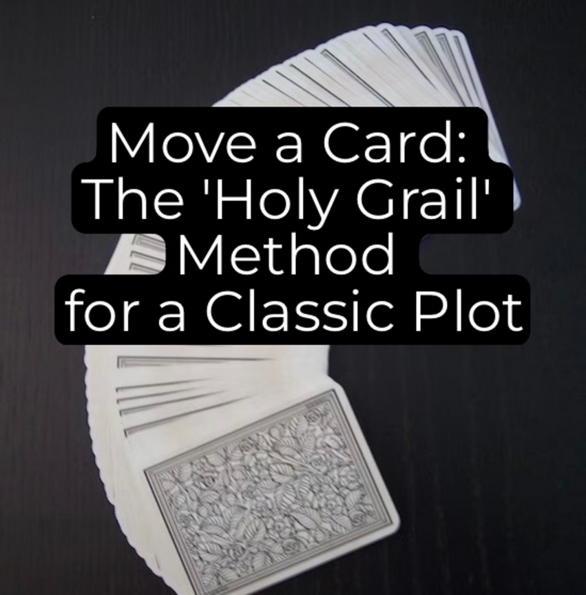 Move a Card: The ‘Holy Grail’ Method for a Classic Plot by Unnamed Magician