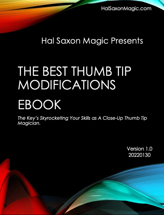 The Best Thumb Tip Modifications by Hal Saxon