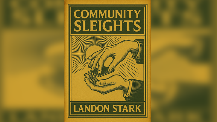Community Sleights by Landon Stark